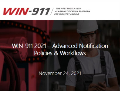 Webinar: WIN-911 2021 - Advanced Notification Policies and Workflows ...