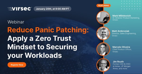 Reduce Panic Patching: Apply a Zero Trust Mindset to Securing your ...